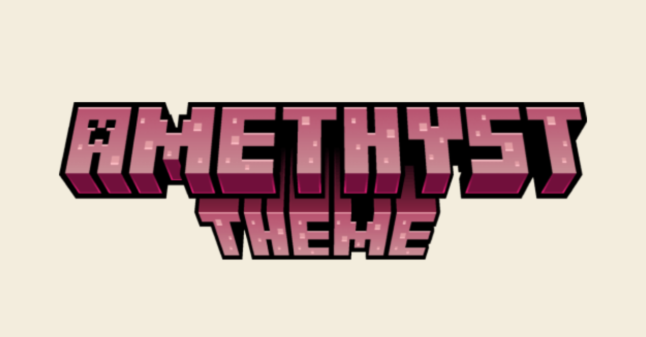 Amethyst Theme для Майнкрафт 1.21.11
