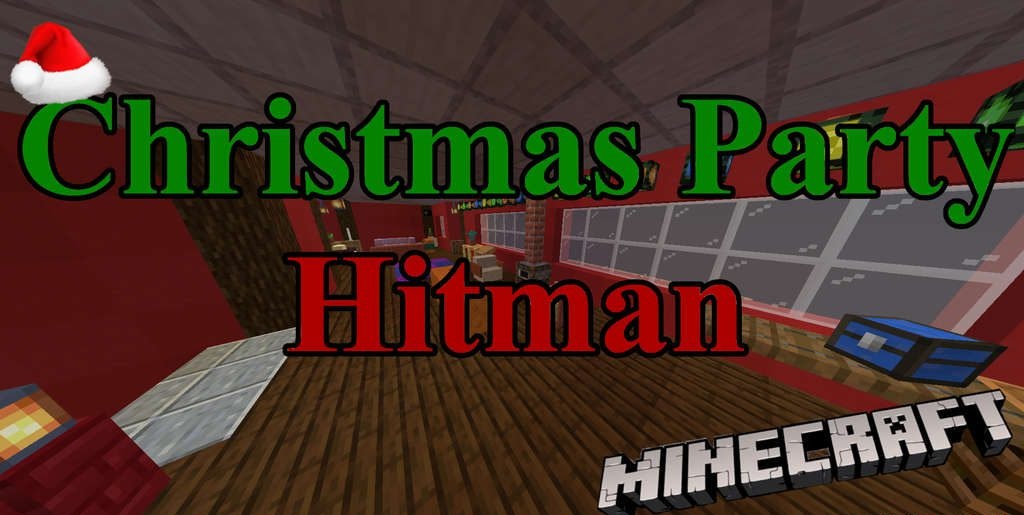 Christmas Party Hitman | Minecraft Map