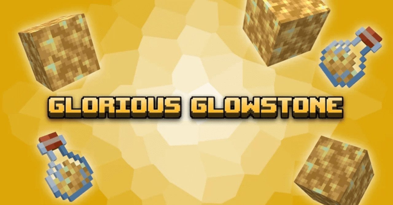 Glorious Glowstone for Minecraft 1.21.8