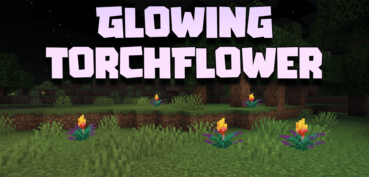 Glowing Torchflower for Minecraft 1.21.10