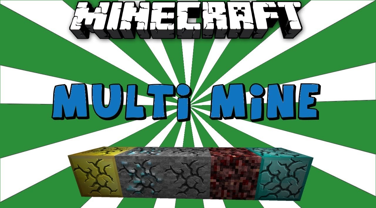 Multi Mine for Minecraft 1.12.2