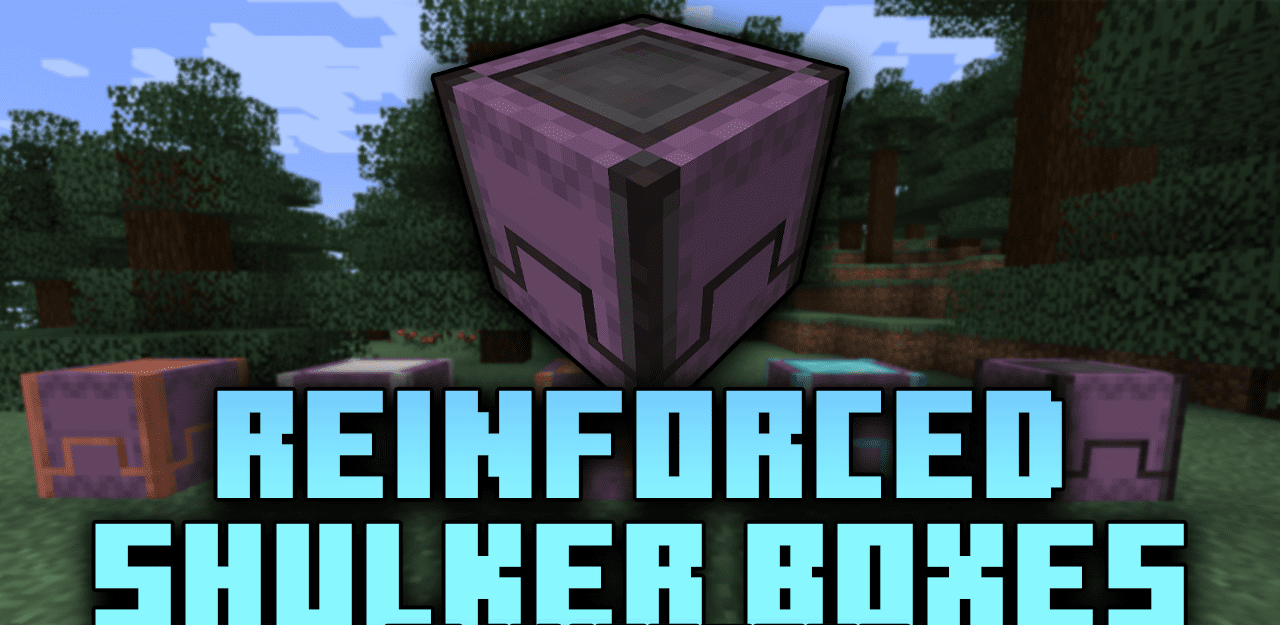 Reinforced Shulker Boxes for Minecraft 1.21.10