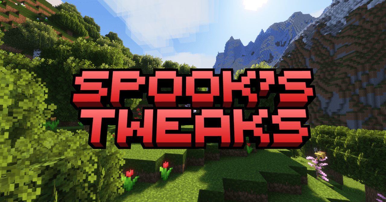 Spook’s Tweaks for Minecraft 1.21.10