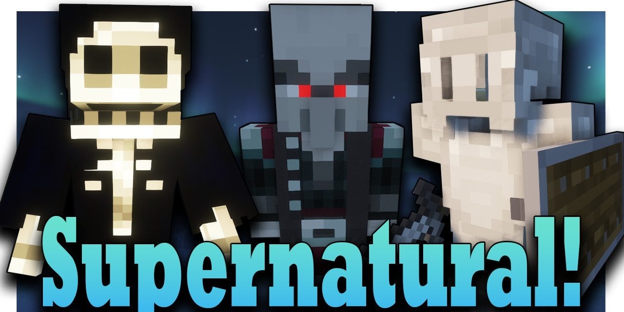 Supernatural for Minecraft 1.21.8