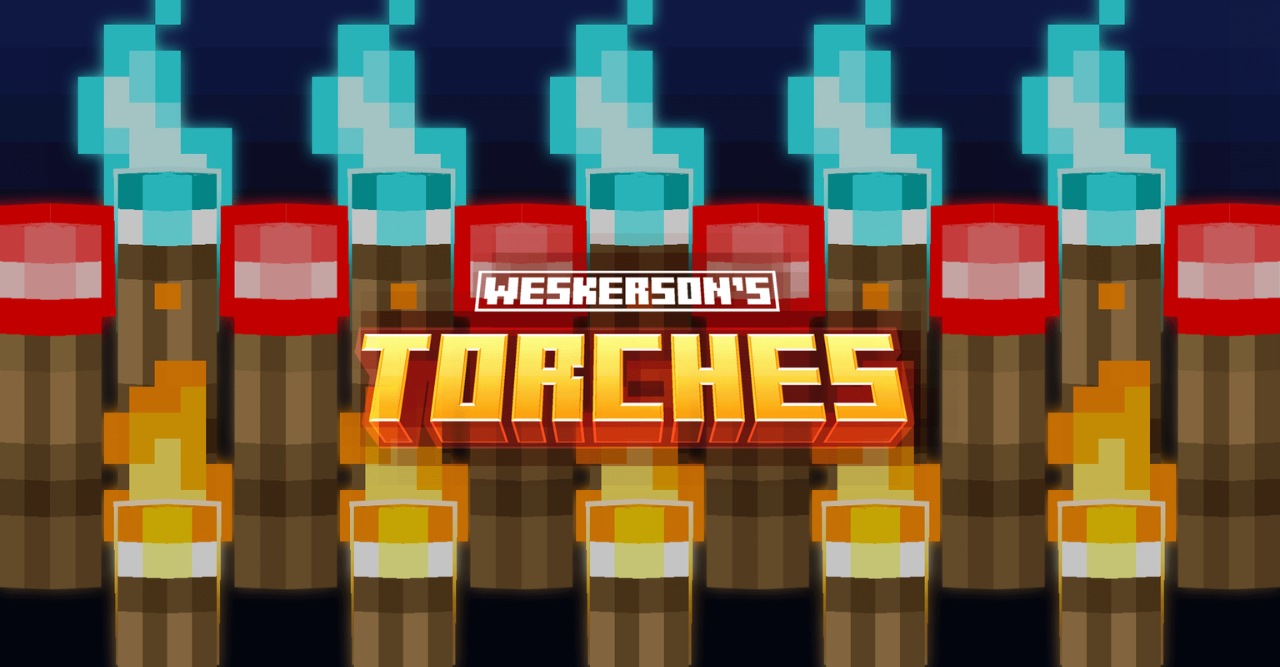 Weskerson’s Torches for Minecraft 1.21.8